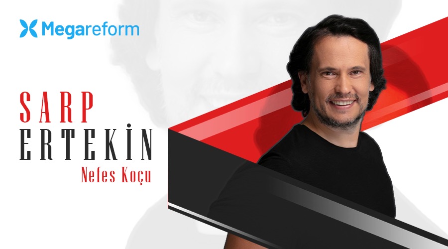 Nefes Yaşam Kaynağımız - Sarp Ertekin - Megareform